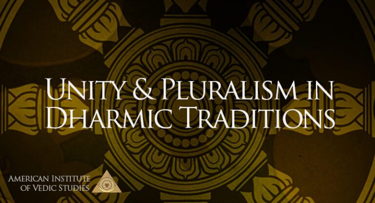 Unity & Pluralism in Dharmic Traditions – American Institute of Vedic ...
