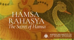 HAMSA RAHASYA: The Secret of Hamsa – American Institute of Vedic Studies
