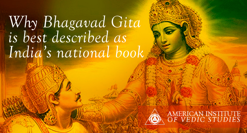 Bhagavad Gita as India’s National Book – American Institute of Vedic ...