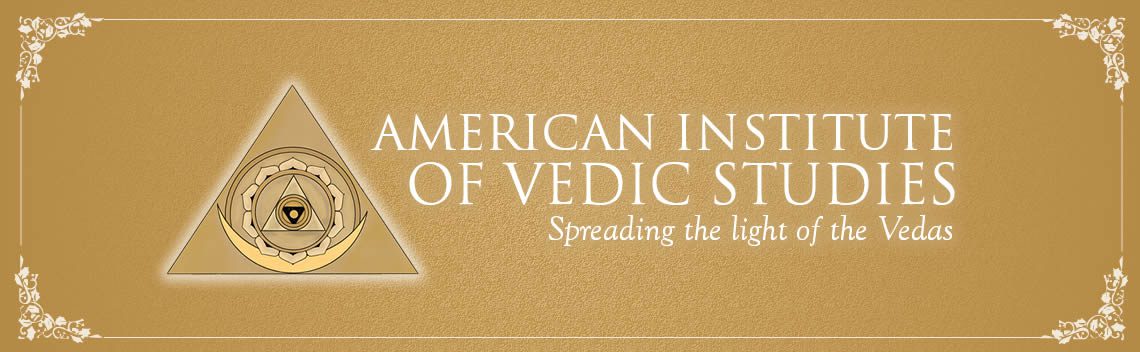 American Institute of Vedic Studies – Spreading the light of the Vedas